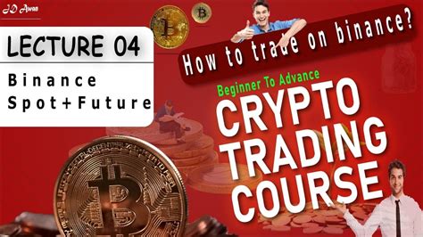 Lec How To Trade On Binance Binance Tutorial For Beginners Spot And Future Trading In