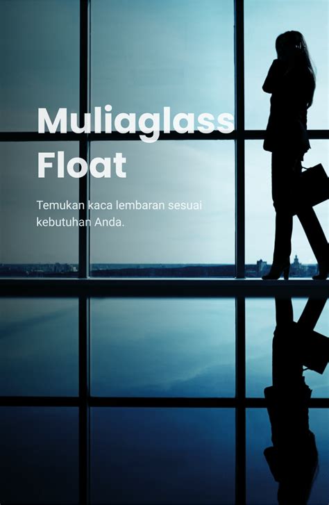 Float Glass Kaca Bening Transparan Lembaran Muliaglass