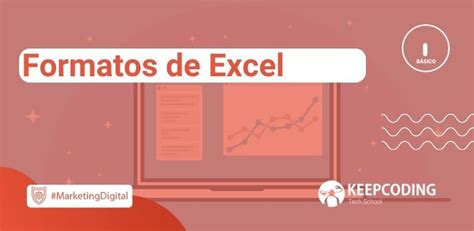 Formatos De Excel Keepcoding Bootcamps