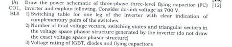 Solved A Draw The Power Schematic Of Three Phase Chegg Com