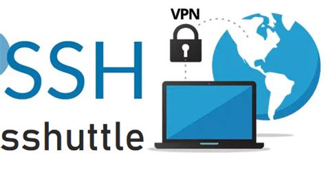 sshuttle Múltiples túneles SSH y VPN Proxy transparente