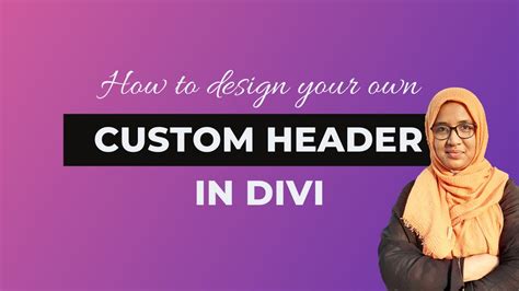 Step By Step How To Create A Custom Global Header With Divi Theme Builder Youtube
