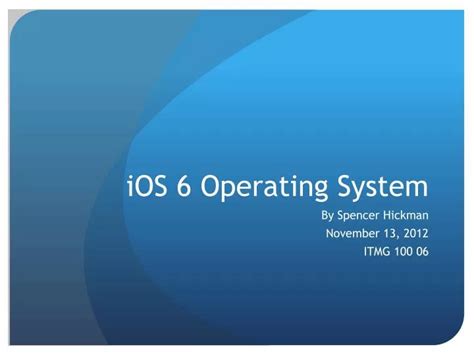 PPT IOS Operating System PowerPoint Presentation Free Download