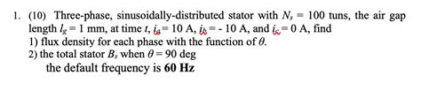 Solved 1 10 Three Phase Sinusoidally Distributed