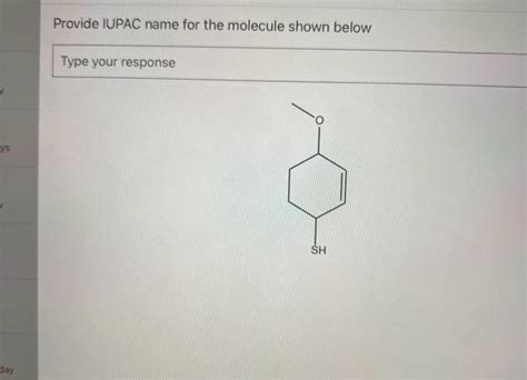 [solved] Provide Iupac Name For The Molecule Shown Below