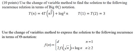 Solved 10 Points Use The Change Of Variable Method To Find Chegg Com