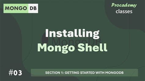 Installing Mongo Shell Getting Started With MongoDB MongoDB Complete Course YouTube
