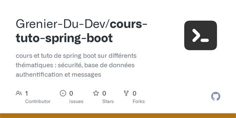 GitHub Grenier Du Dev cours tuto spring boot cours et tuto de spring boot sur différents
