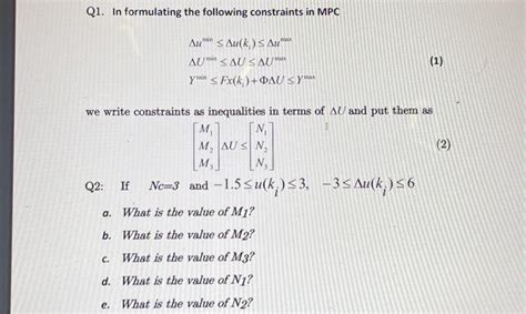 Solved Q1 In Formulating The Following Constraints In Mpc