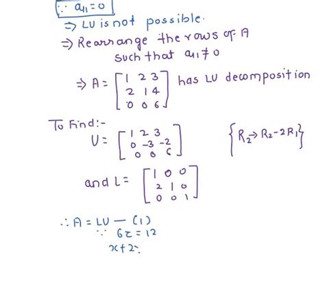 Solved Lu Decomposition Is Not Possible For A Why Use Appropriate