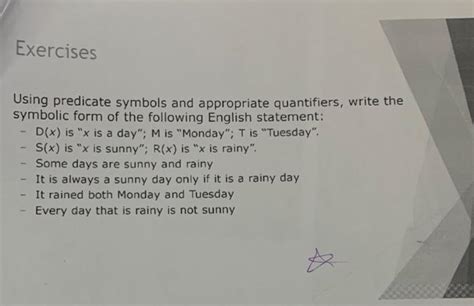 solved using predicate symbols and appropriate quantifiers