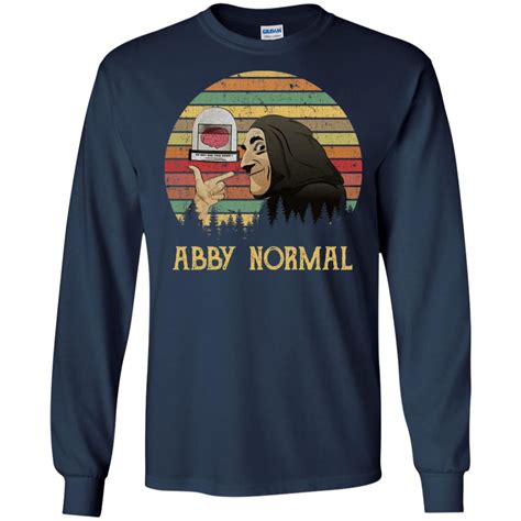 Abby Normal Shirt Hoodie Long Sleeve