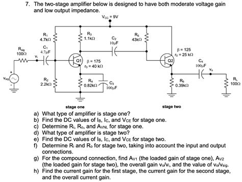 Solved The Two Stage Amplifier Below Is Designed To Have Chegg Com