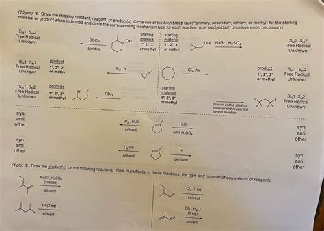 [Solved] Please answer all. (20 pts) 8. Draw the missing reactant, reagent,... | Course Hero