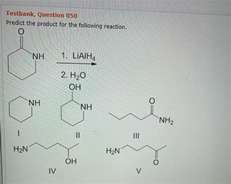 Solved Testbank Question 050 Predict The Product For The