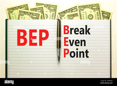 Bep Break Even Point Symbol Concept Words Bep Break Even Point On White Note On A Beautiful