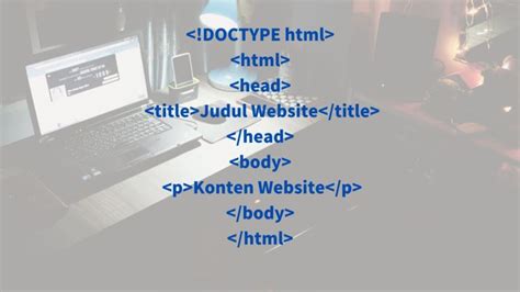 Html Struktur Dasar Tag Dan Contoh Kode Html Fikti