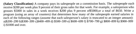 Solved A Company Pays Its Salespeople On A Commission Basis