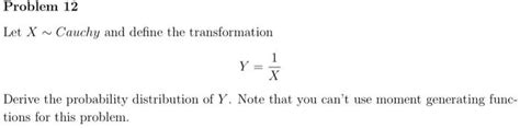 Solved Let X∼ Cauchy And Define The Transformation Yx1
