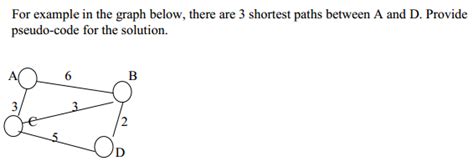 Solved For Example In The Graph Below There Are Shortest Chegg Com