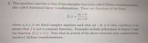 Solved This Question Concerns A Class Of Meromorphic Chegg