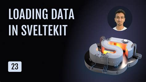 Sveltekit Tutorial 23 Loading Data Youtube