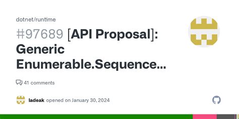 [api proposal] generic enumerable sequence method · issue 97689 · dotnet runtime · github