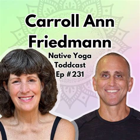 Carroll Ann Friedmann ~ Beyond The Pose Understanding The Subtle Body