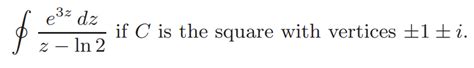 Use Cauchys Theorem Or Integral Formula To Evaluate Chegg