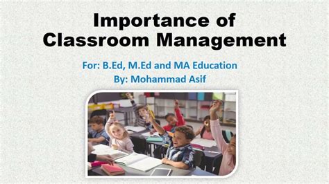 Introduction To Classroom Management Why Classroom Management Is