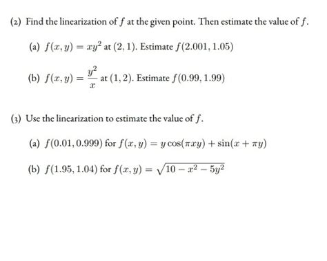 Solved 2 Find The Linearization Of F At The Given Point