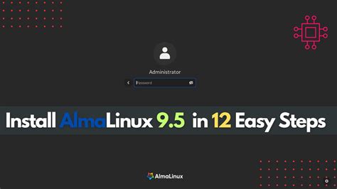 Install Almalinux9 5 In 12 Easy Steps