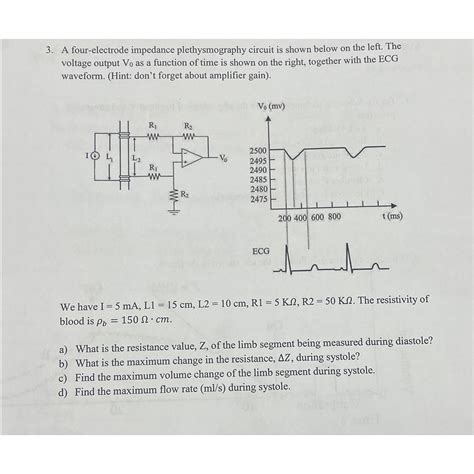 Solved A Four Electrode Impedance Plethysmography Circuit Is