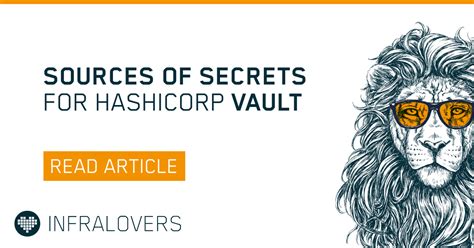 Sources Of Secrets For Hashicorp Vault