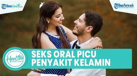 Bahaya Kebiasaan Seks Oral Bisa Memicu Penyakit Menular Seksual