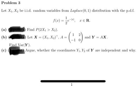 solved problem 3 let x be i i d random variables from laplace 0 1