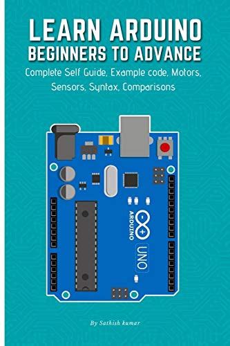 Learn Arduino Beginners To Advance Complete Self Guide Example Code