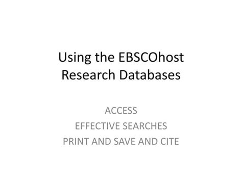 Using The Ebscohost Research Databases Final Ppt