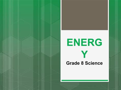 Energy Physics Grade 8 Sciencepptx Physics Science