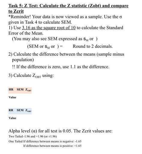 Task Z Test Calculate The Z Statistic Zobt And Chegg Com