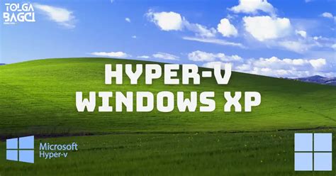 How To Install Windows XP Using Hyper V Explore XP