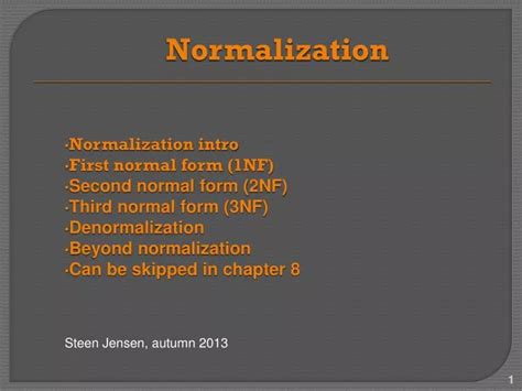 PPT Normalization Normalization Intro First Normal Form NF Second Normal Form NF