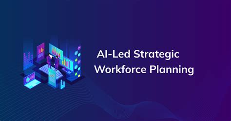ai led strategic workforce planning skills based talent pipeline