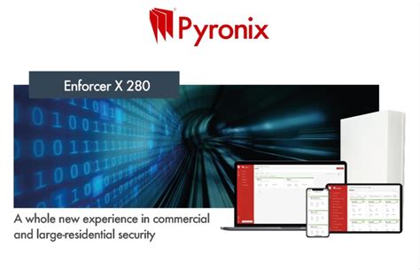 Pyronix Launches Enforcer X 280 Security On Screen By The Security Industry Group
