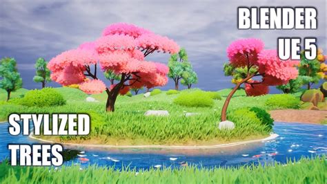 Stylized Trees With Blender And Unreal Engine 5 Youtube