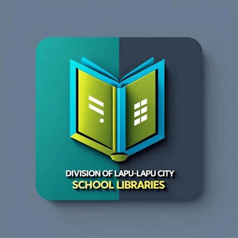 Division Of Lapu Lapu City School Libraries Lapu Lapu City