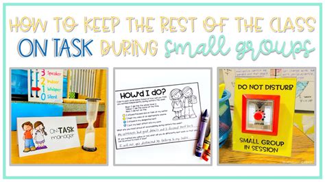 Small Group Classroom Management How To Keep The Rest Of The Class On