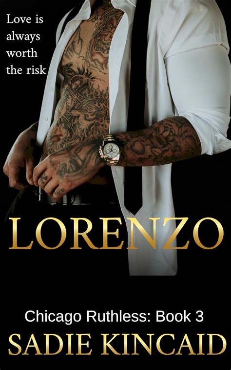 Lorenzo A Grumpy Sunshine Dark Mafia Romance Chicago Ruthless Book