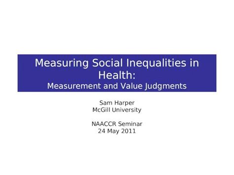 Ppt Measuring Social Inequalities In Health Measurement And Value
