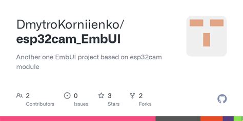Github Dmytrokorniienko Esp Cam Embui Another One Embui Project Based On Esp Cam Module